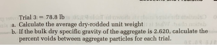 Solved 5.14 Coarse aggregate is placed in a rigid bucket and | Chegg.com