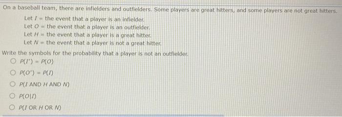 Solved On a baseball team, there are infielders and | Chegg.com