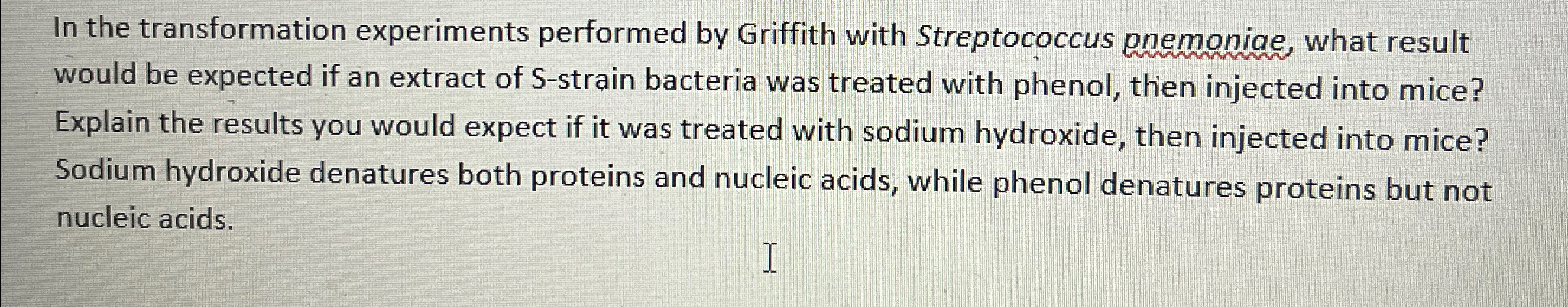 Solved In the transformation experiments performed by | Chegg.com