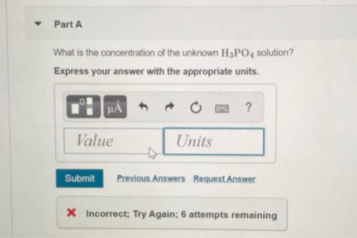 Solved A4.90 mL sample of an H3PO4 solution of unknown | Chegg.com