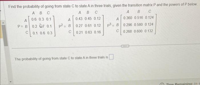 Solved Find the probability of going from state C to state A | Chegg.com