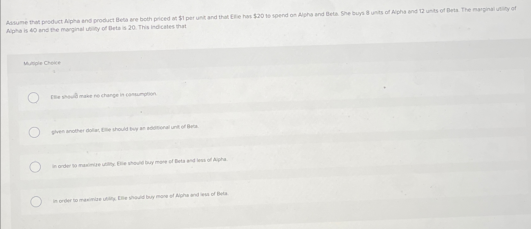 Solved Alpha is 40 ﻿and the marginal utility of Beta is 20 . | Chegg.com