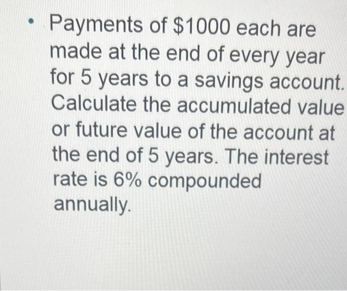 Solved - Payments of $1000 each are made at the end of every | Chegg.com