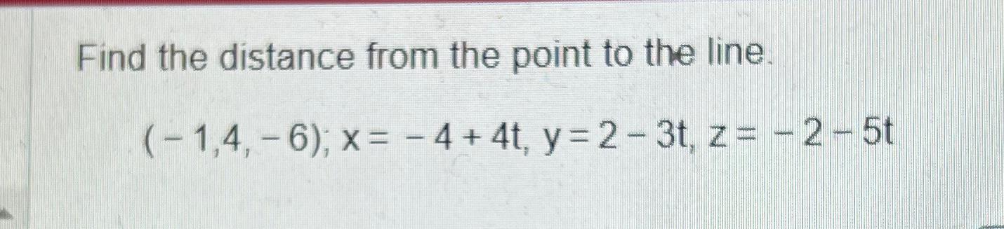 Solved Find the distance from the point to the | Chegg.com