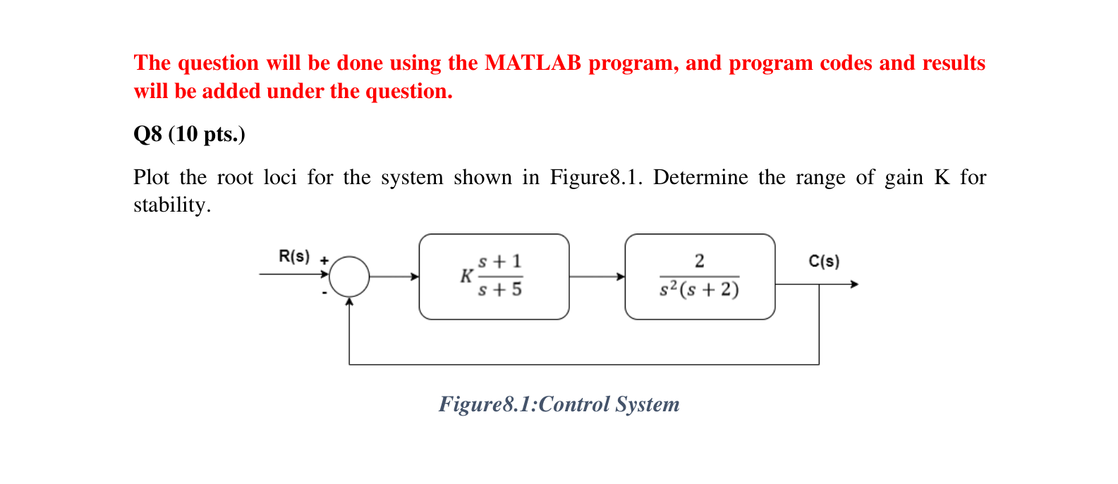 The question will be done using the MATLAB program, | Chegg.com