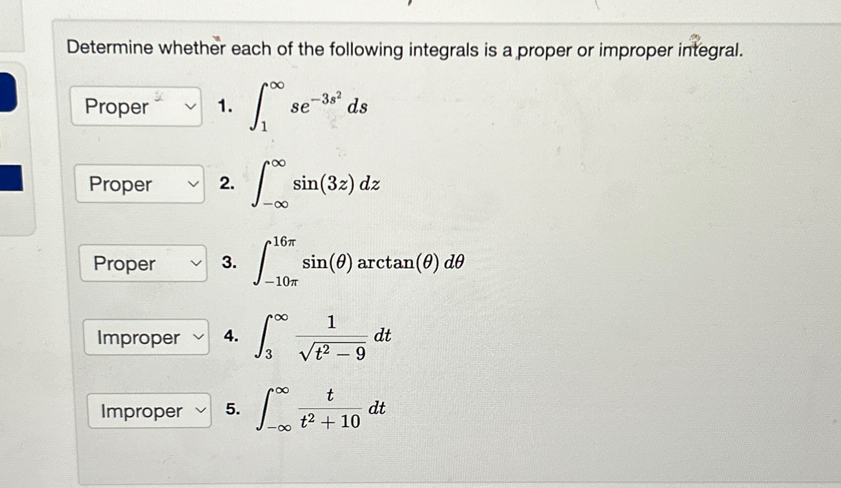 Solved Determine whether each of the following integrals is | Chegg.com
