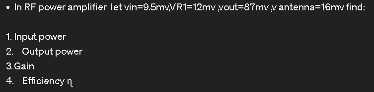 Solved In RF power amplifier let vin=9.5mv VR1=12mv, | Chegg.com