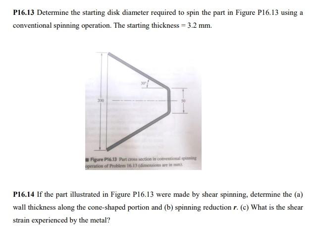Solved P16.13 Determine the starting disk diameter required | Chegg.com