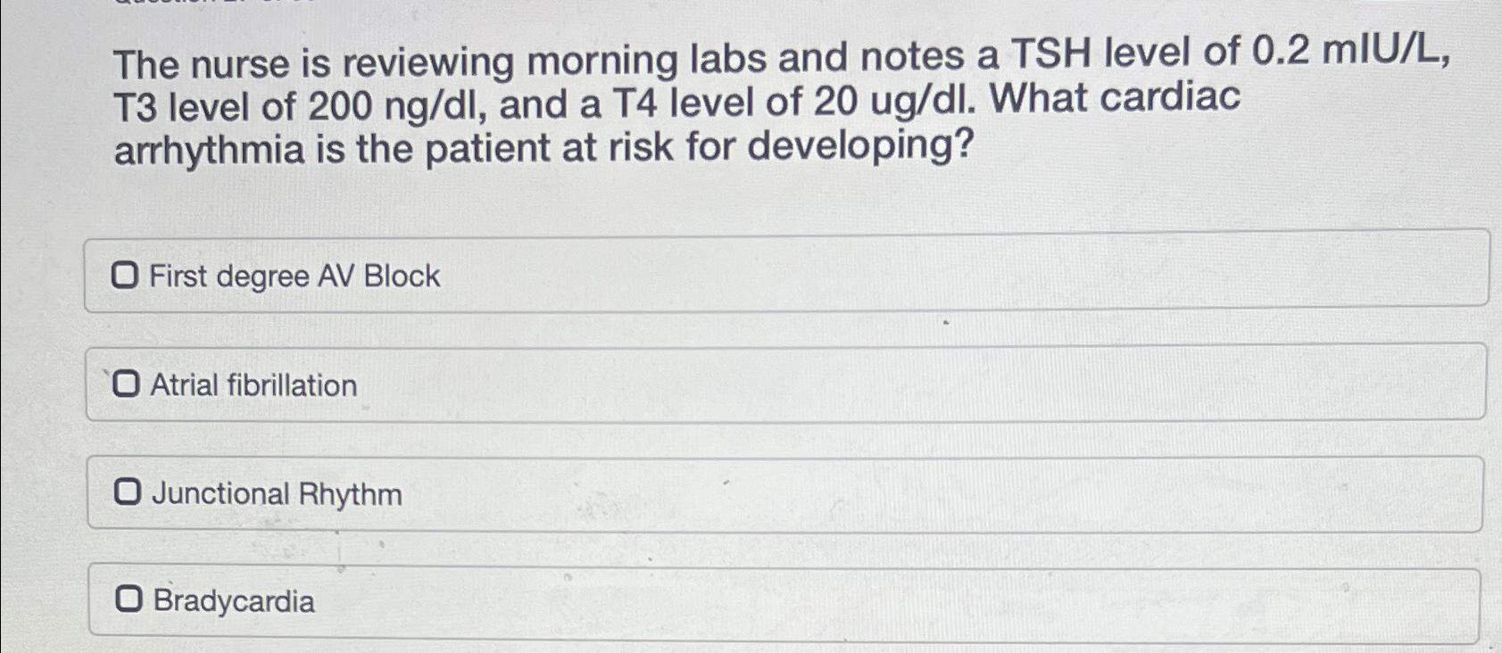 Solved The nurse is reviewing morning labs and notes a TSH | Chegg.com