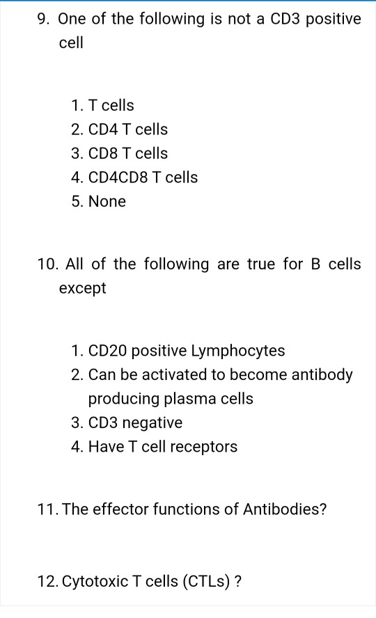 Solved 9. One of the following is not a CD3 positive cell 1. | Chegg.com