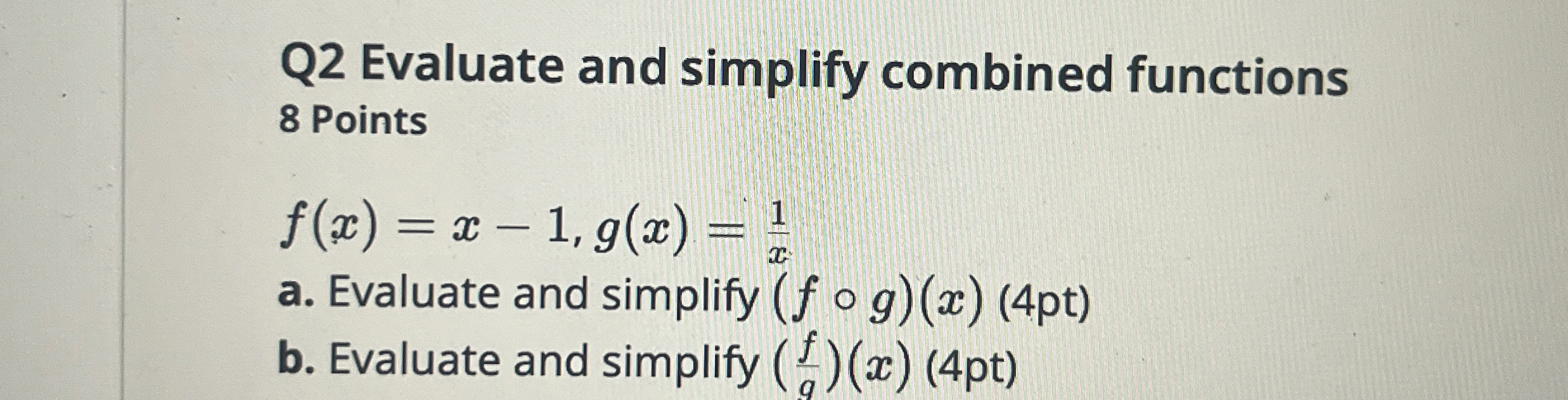 Solved Q2 ﻿Evaluate and simplify combined functions8 | Chegg.com