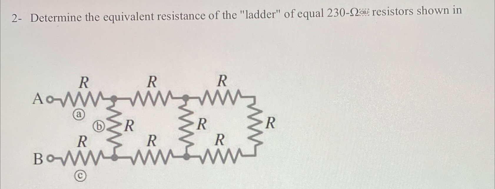 Solved 2- ﻿Determine the equivalent resistance of the | Chegg.com