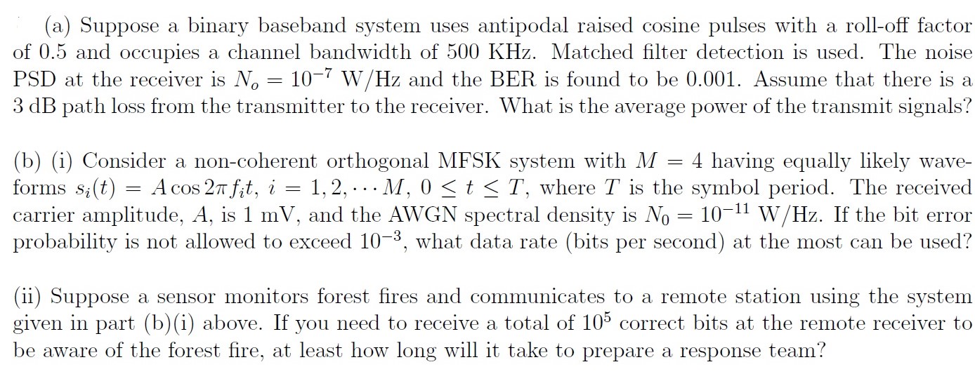 Solved (a) ﻿Suppose a binary baseband system uses antipodal | Chegg.com