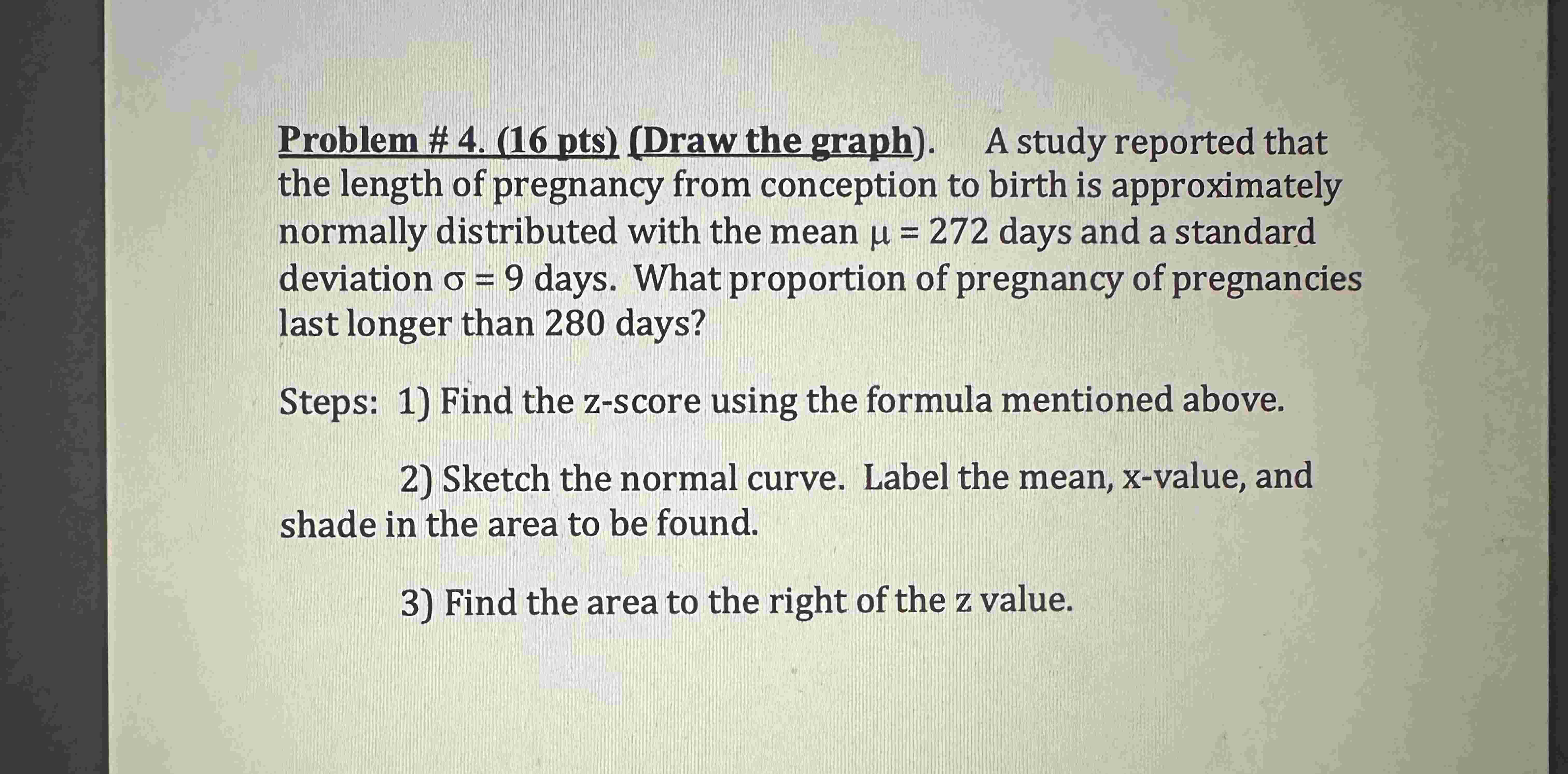 Solved Problem \# 4. (16 ﻿pts) (Draw the graph). ﻿A study | Chegg.com