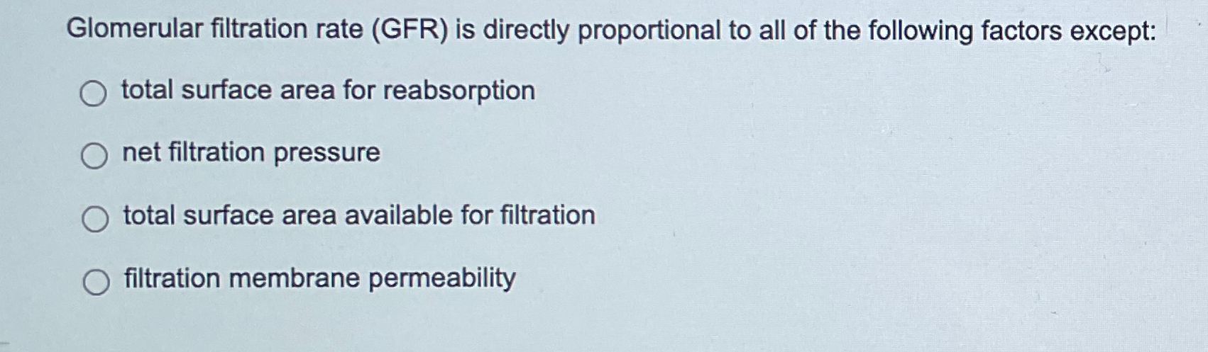 Solved Glomerular filtration rate (GFR) ﻿is directly | Chegg.com