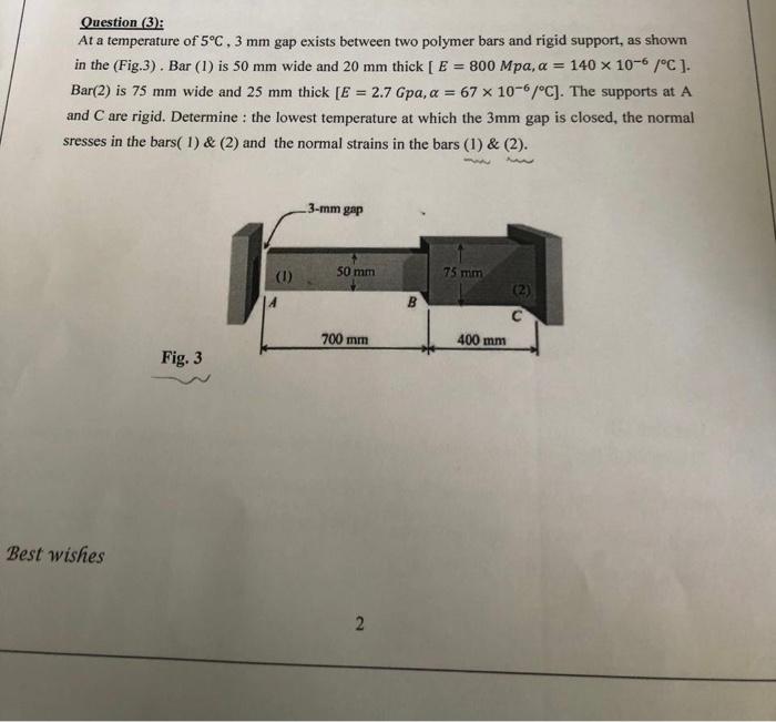 Solved Question (3): At a temperature of 5∘C,3 mm gap exists | Chegg.com
