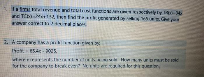 Solved If a firms total revenue and total cost functions are | Chegg.com