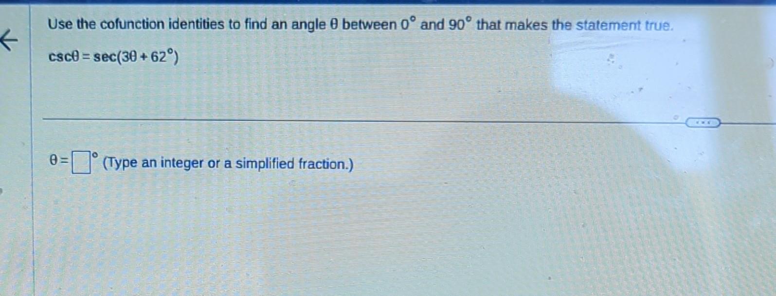 Solved Use the cofunction identities to find an angle θ | Chegg.com