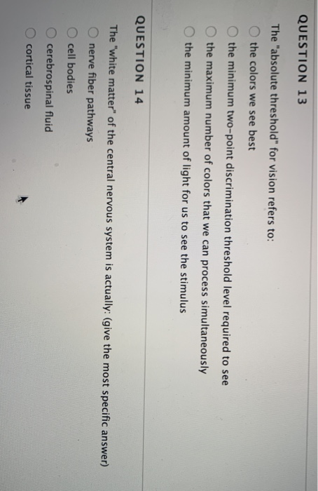 Solved QUESTION 13 The "absolute threshold" for vision | Chegg.com