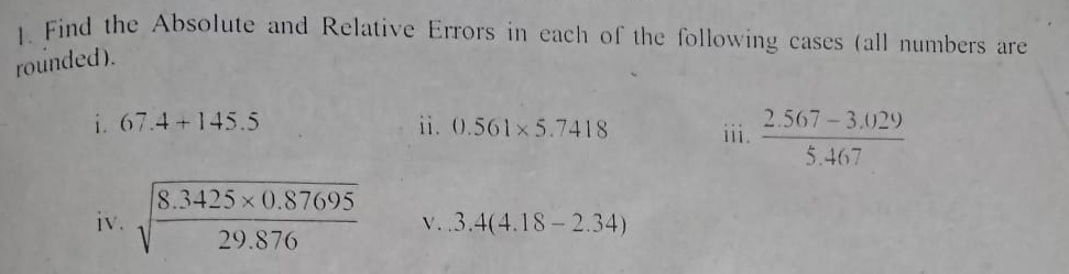 Solved Find the Absolute and Relative Errors in each of the | Chegg.com