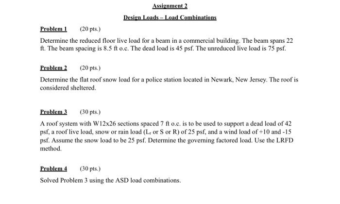 Solved Assignment 2 Design Loads - Load Combinations Problem | Chegg.com