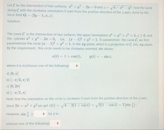Solved Let C be the intersection of two surfaces, 2+ y2 - 2x | Chegg.com
