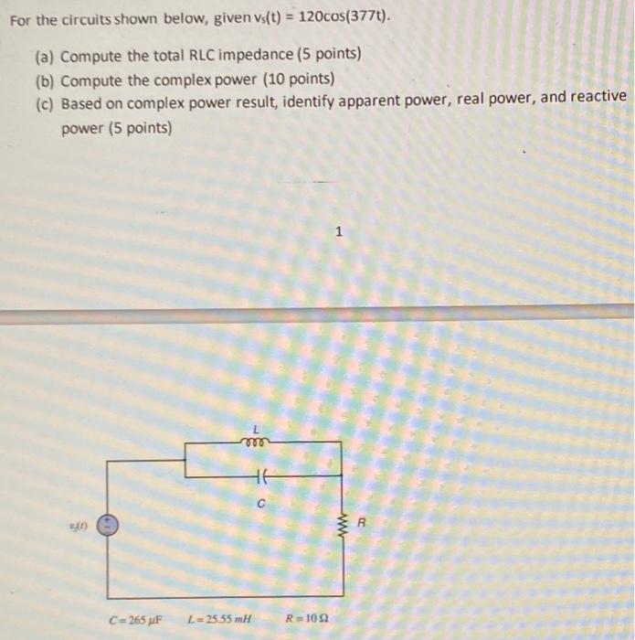 Solved For the circuits shown below, given | Chegg.com