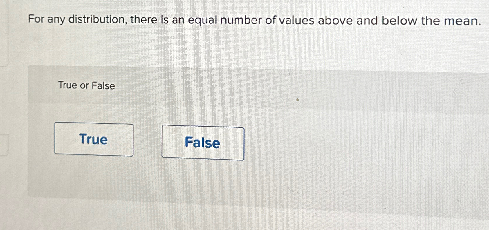 Solved For any distribution, there is an equal number of | Chegg.com