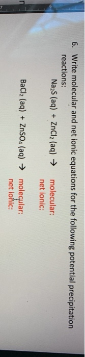 Solved 6. Write molecular and net ionic equations for the | Chegg.com
