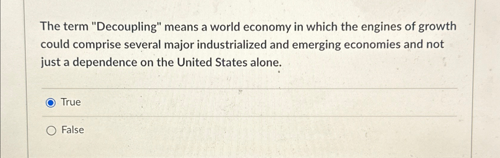 Solved The term "Decoupling" means a world economy in which | Chegg.com