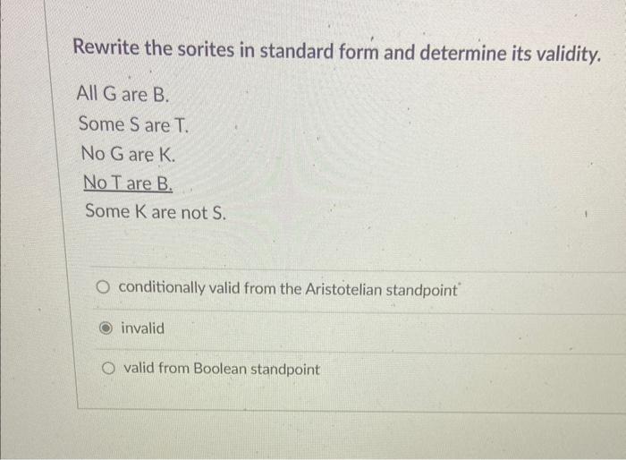 Solved Rewrite the sorites in standard form and determine | Chegg.com