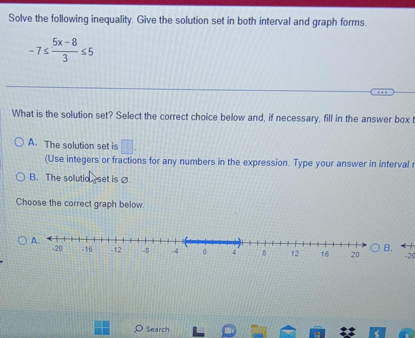 Solved Solve the following inequality. Give the solution set | Chegg.com