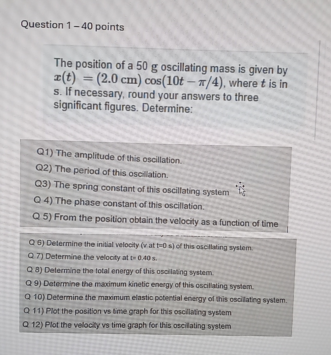 Solved Question 1-40 ﻿pointsThe position of a 50g | Chegg.com