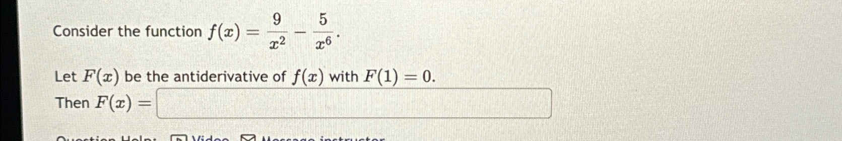 Solved Consider the function f(x)=9x2-5x6.Let F(x) ﻿be the | Chegg.com