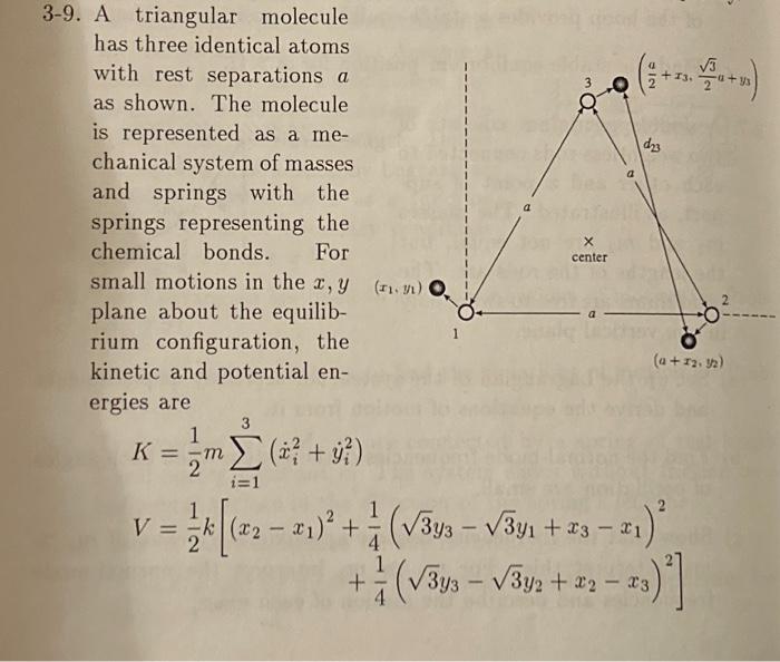 Solved 3-9. A triangular molecule has three identical atoms | Chegg.com