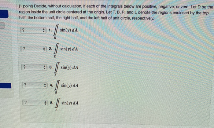 Solved (1 point) Decide, without calculation, If each of the | Chegg.com
