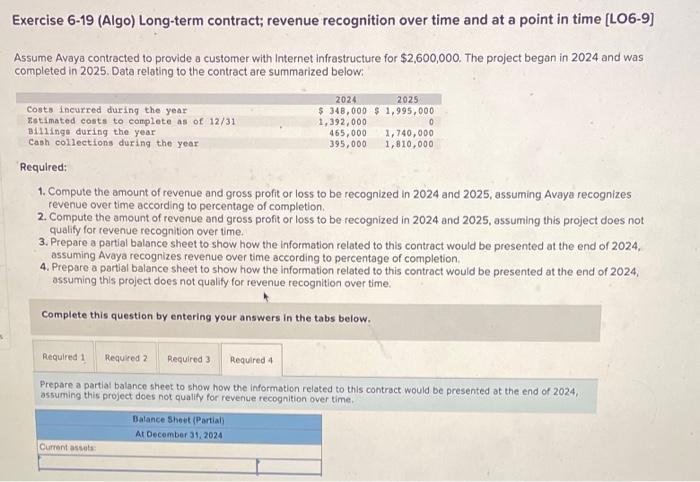 Solved Exercise 6-19 (Algo) Long-term contract; revenue | Chegg.com
