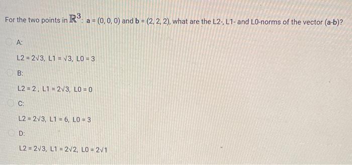Solved For the two points in R3:a=(0,0,0) and b=(2,2,2), | Chegg.com
