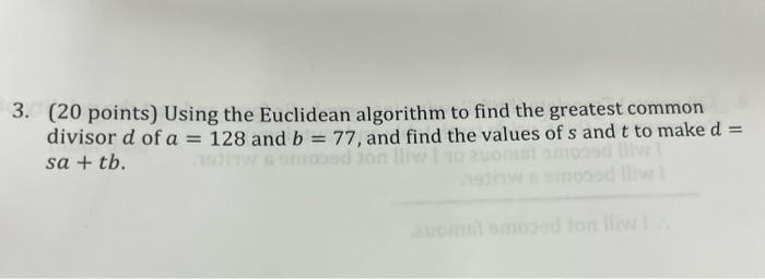 Solved 3. (20 points) Using the Euclidean algorithm to find | Chegg.com