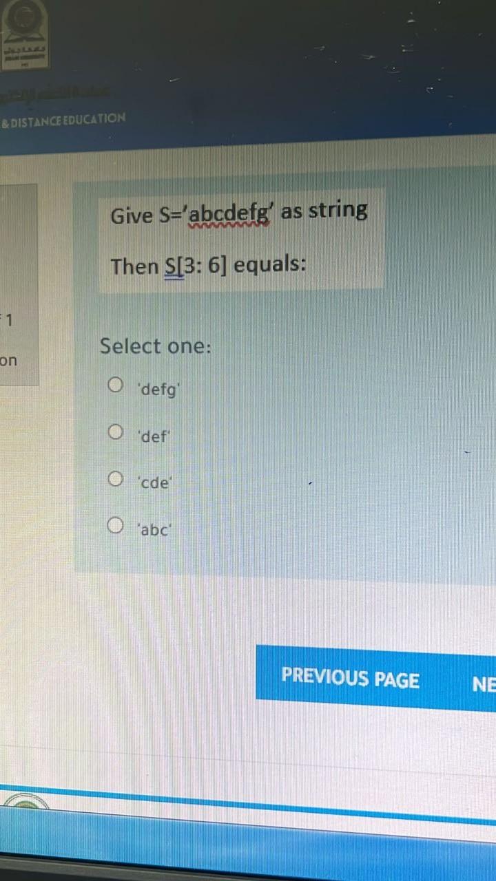 Solved Give S= 'abcdefg' as string Then S[3:6] equals: | Chegg.com