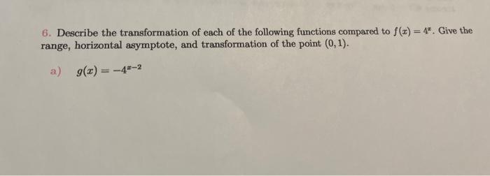 Solved 6. Describe the transformation of each of the | Chegg.com
