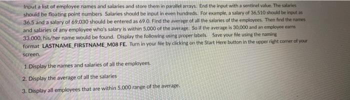 Solved Input a list of employee names and salaries and store | Chegg.com