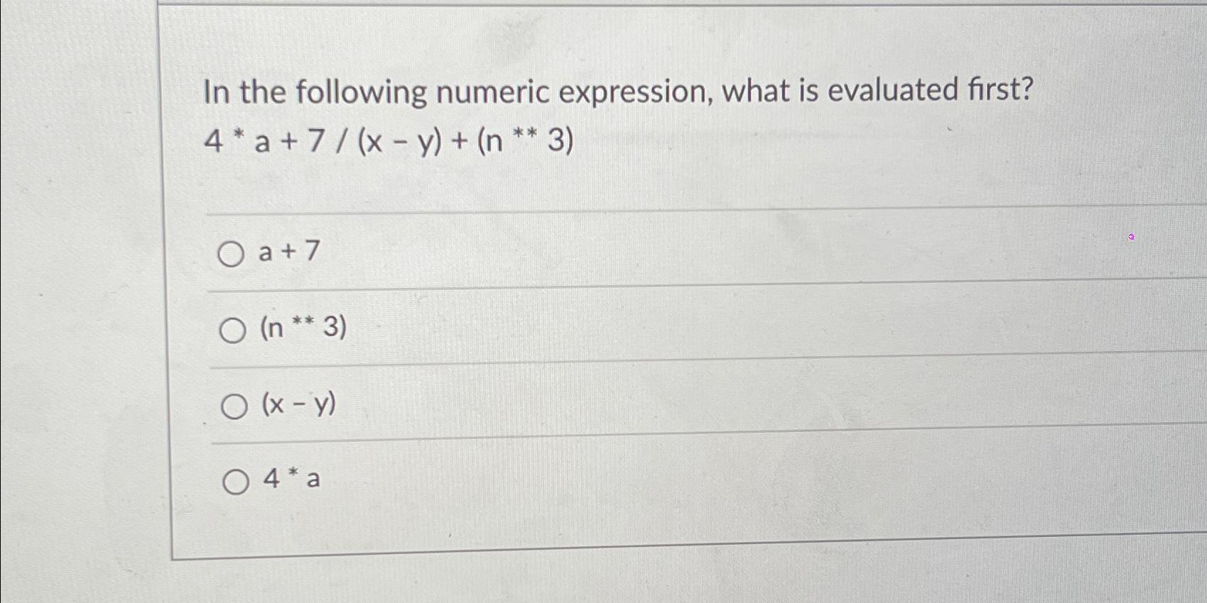 Solved In the following numeric expression, what is | Chegg.com