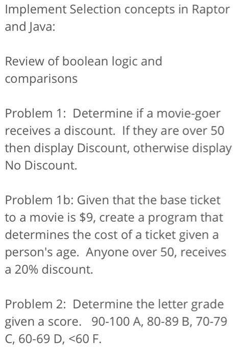 Solved Implement Selection concepts in Raptor and Java: | Chegg.com