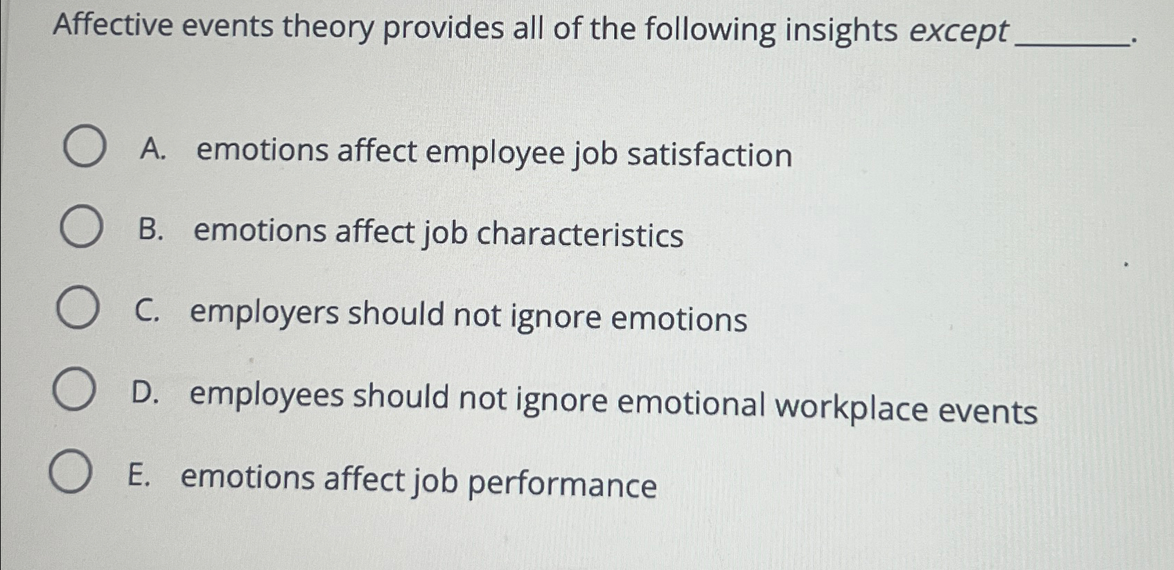 Solved Affective events theory provides all of the following | Chegg.com