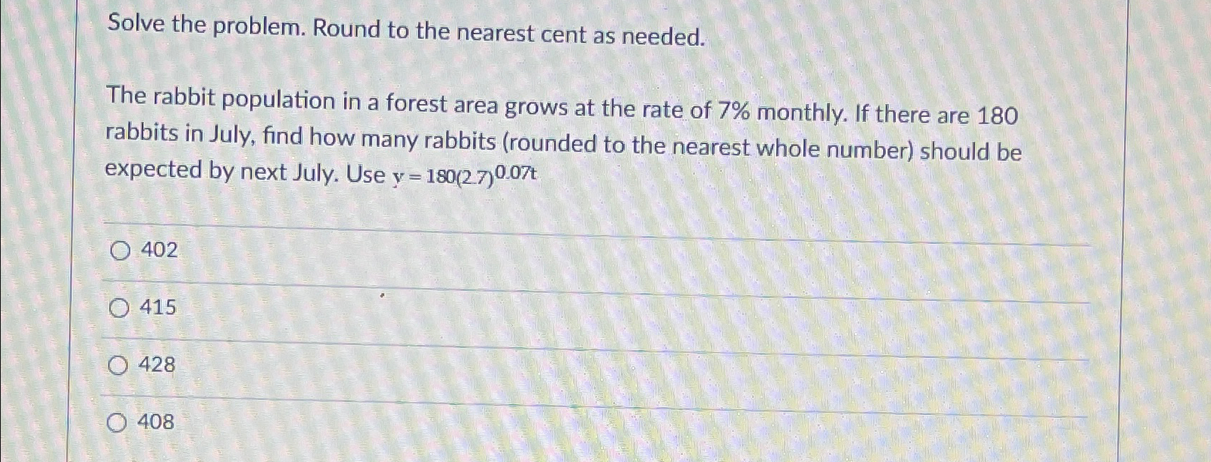 Solved Solve the problem. Round to the nearest cent as | Chegg.com