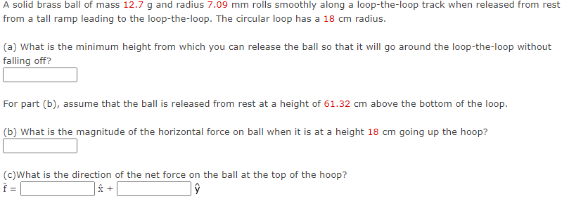 Solved A solid brass ball of mass 12.7g ﻿and radius 7.09mm | Chegg.com