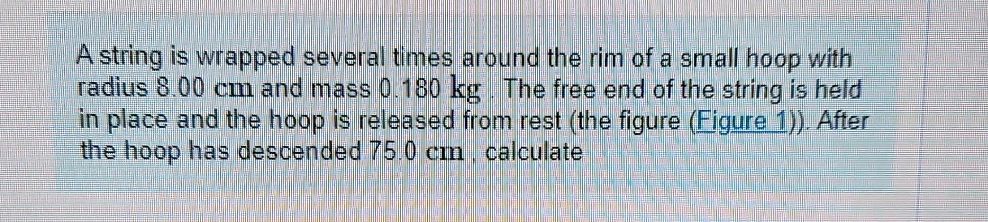 Solved A string is wrapped several times around the rim of a | Chegg.com