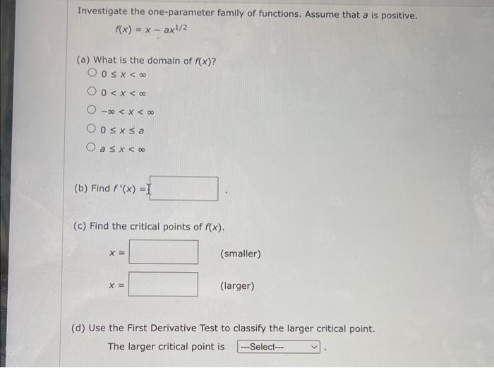 Solved Investigate the one-parameter family of functions. | Chegg.com