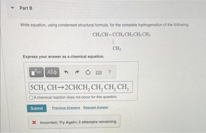 Solved Write equation, using condensed structural formula, | Chegg.com